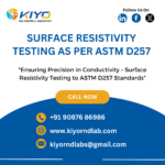 Surface Resistivity Testing As Per ASTM D257 - Plastic Testing-Kiyorndlab